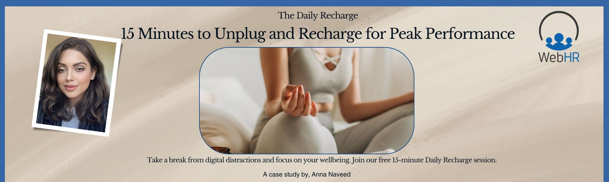 15 Minutes to Unplug and Recharge for Peak Performance | WebHR